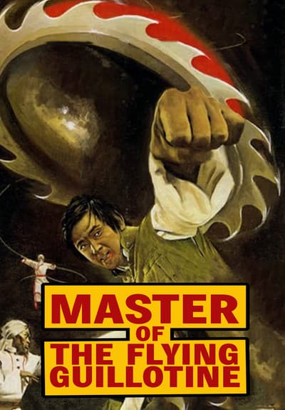 Watch Master of the Flying Guillotine (1976) - Free Movies | Tubi