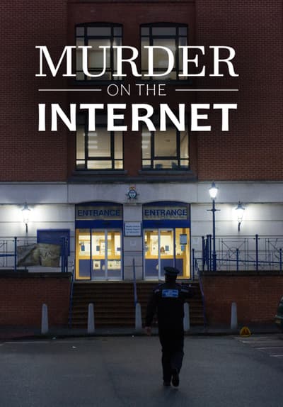 Watch Murder on the Internet - Free TV Series | Tubi