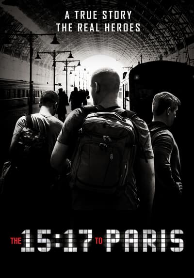 Watch The 15:17 to Paris (2018) - Free Movies | Tubi