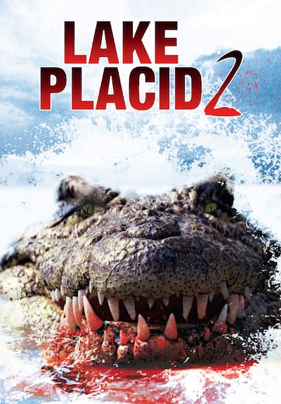 Watch Lake Placid 2 (2007) - Free Movies | Tubi