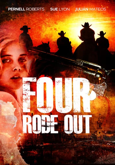Watch Four Rode Out (1969) - Free Movies | Tubi