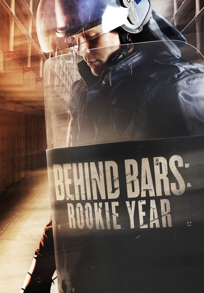 Watch Behind Bars: Rookie Year - Free TV Series | Tubi