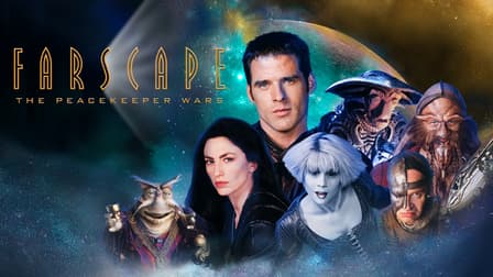 Watch Farscape: The Peacekeeper Wars - Free TV Shows | Tubi