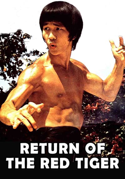 Watch Return of the Red Tiger (1978) - Free Movies | Tubi