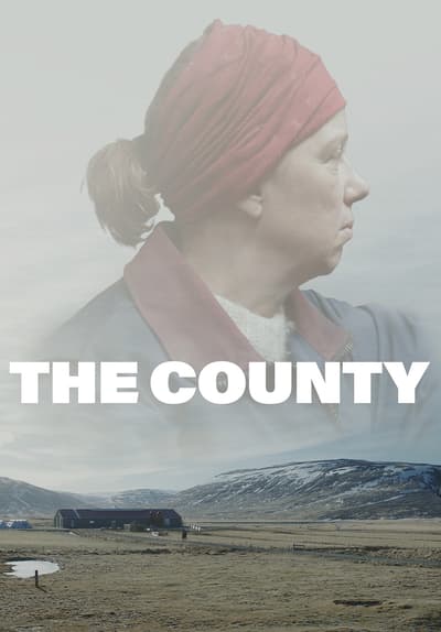 Watch The County (2019) - Free Movies | Tubi