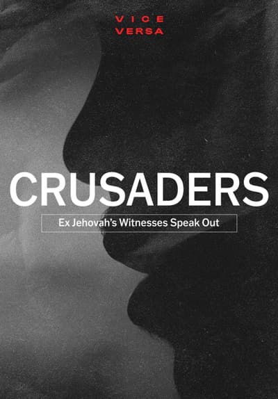 Watch VICE Versa: Crusaders - Free TV Series | Tubi