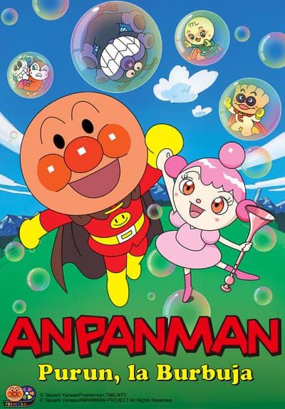 Watch Anpanman: Purun, La Burbuja (Doblado) (2007) - Free Movies | Tubi