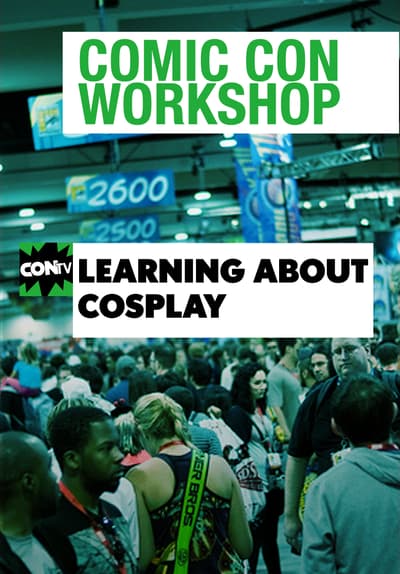 Watch Comic Con Workshop: Learning About Cosplay - Free Movies | Tubi