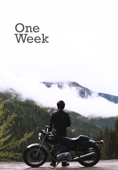 Watch One Week (2009) - Free Movies | Tubi