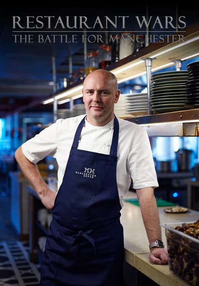 Watch Restaurant Wars: The Battle for Manchester - Free TV Series | Tubi