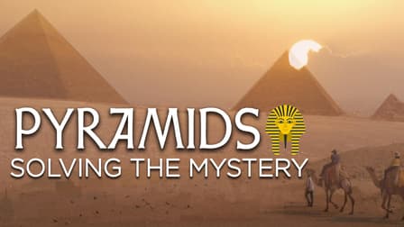Watch Pyramids: Solving the Mystery - Free TV Shows | Tubi