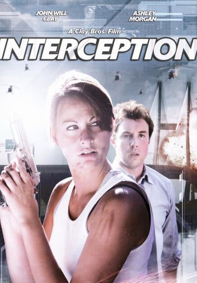Watch Interception (2008) - Free Movies | Tubi