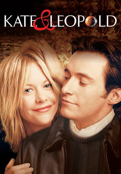 Watch Kate And Leopold 2001 Free Movies Tubi