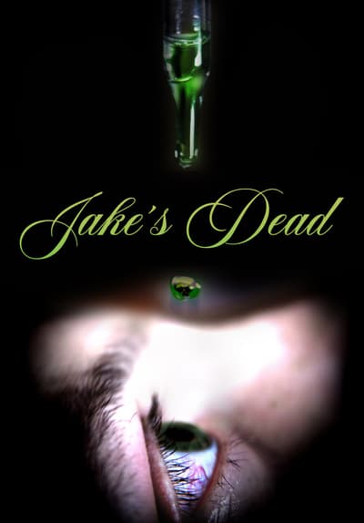 Watch Jake's Dead (2013) - Free Movies | Tubi