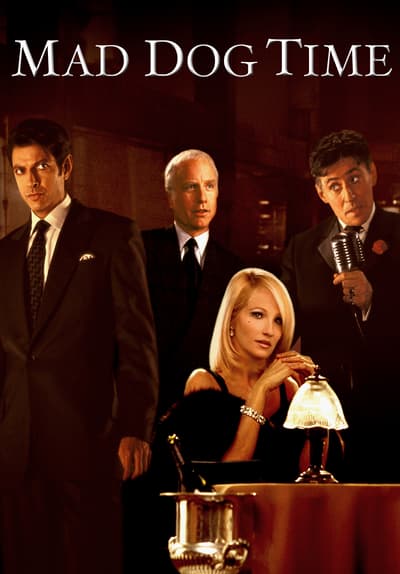 Watch Mad Dog Time (1996) - Free Movies | Tubi