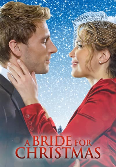 Watch A Bride for Christmas (2012) - Free Movies | Tubi