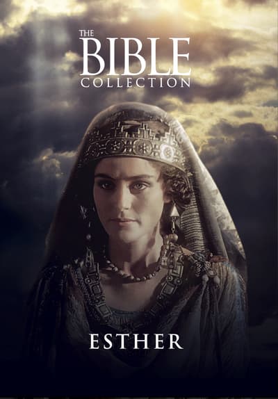 Watch Bible Collection: Esther (199 Full Movie Free Online Streaming | Tubi