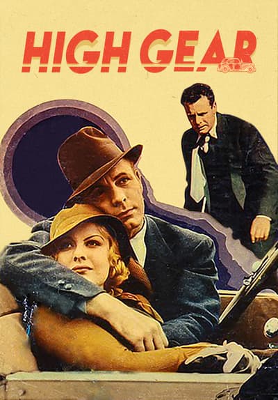 Watch High Gear (1933) - Free Movies | Tubi