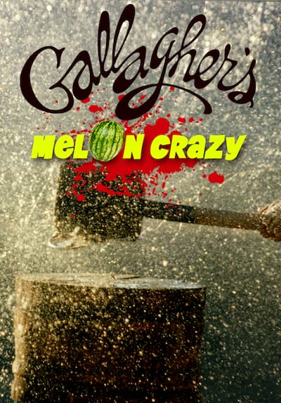 Watch The Gallagher Collection S01:E08 - Melon Crazy Free TV | Tubi
