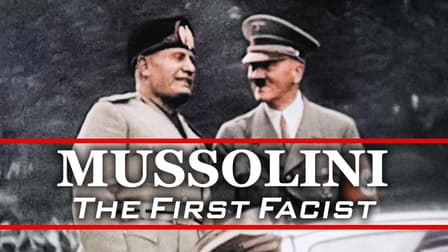 Watch Mussolini: The First Fascist - Free TV Shows | Tubi
