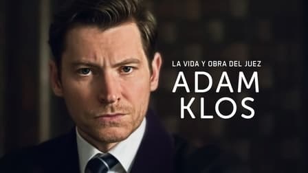 Watch La Vida Y Obra Del Juez Adam Klos (Doblado) - Free TV Shows | Tubi