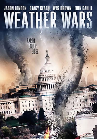Watch Weather Wars (2011) - Free Movies | Tubi