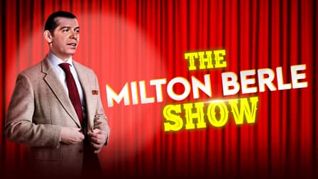 Watch The Milton Berle Show Season 6 - Free TV Shows | Tubi