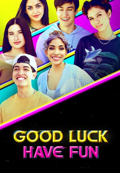 Watch Good Luck Have Fun - Free TV Series | Tubi