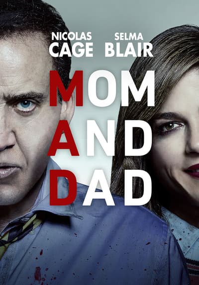 Watch Mom And Dad 2018 Free Movies Tubi