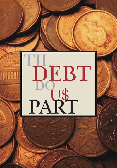 Watch Til Debt Do Us Part - Free TV Series | Tubi