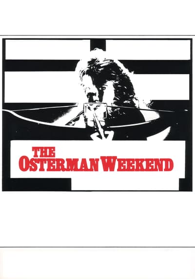 Watch The Osterman Weekend (1983) - Free Movies | Tubi