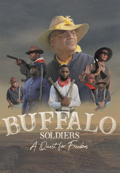 Watch Buffalo Soldiers: A Quest for Freedom (2022) - Free Movies | Tubi