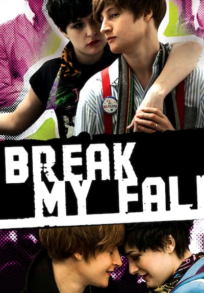 Watch Break My Fall (2011) - Free Movies | Tubi