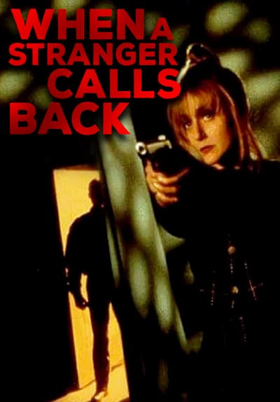 Watch When a Stranger Calls Back (1993) - Free Movies | Tubi
