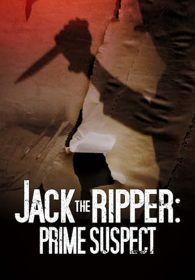Watch Jack the Ripper: Prime Suspect (2011) - Free Movies | Tubi