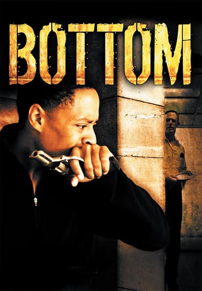 Watch Bottom (2005) - Free Movies | Tubi