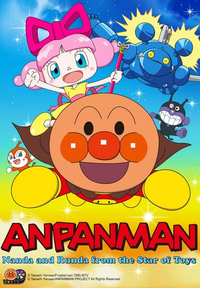 Watch Anpanman: Nanda and Runda From the Star of Toys - Free Movies | Tubi