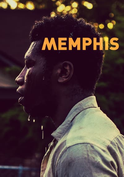 Watch Memphis (2014) - Free Movies | Tubi