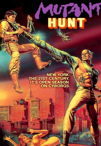 Watch Mutant Hunt (1987) - Free Movies | Tubi