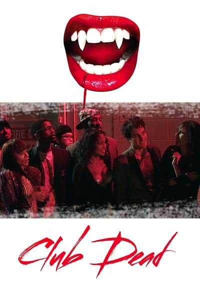 Watch Club Dead (2015) - Free Movies | Tubi
