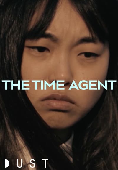 Watch The Time Agent (2017) - Free Movies | Tubi