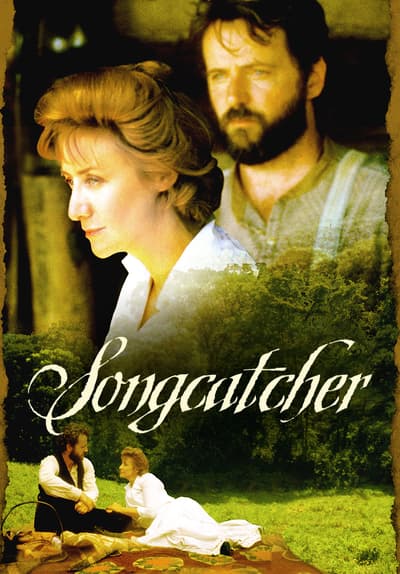 Watch Songcatcher (2001) - Free Movies | Tubi