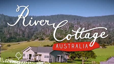 Watch River Cottage: Australia - Free TV Shows | Tubi