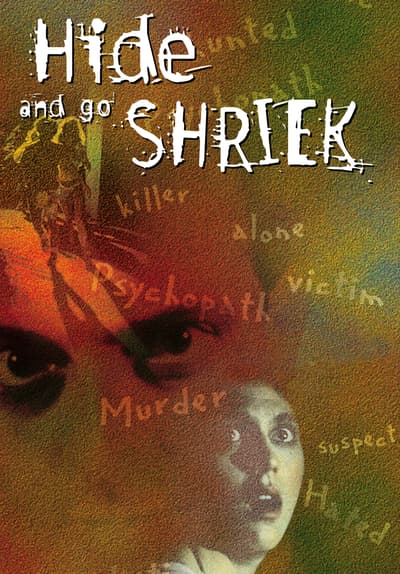 Watch Hide and Go Shriek (1988) - Free Movies | Tubi