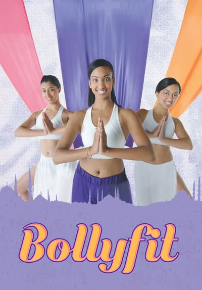 Watch Bollyfit - Free TV Series | Tubi