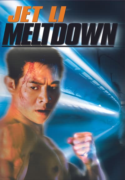 Watch Meltdown (1995) - Free Movies | Tubi