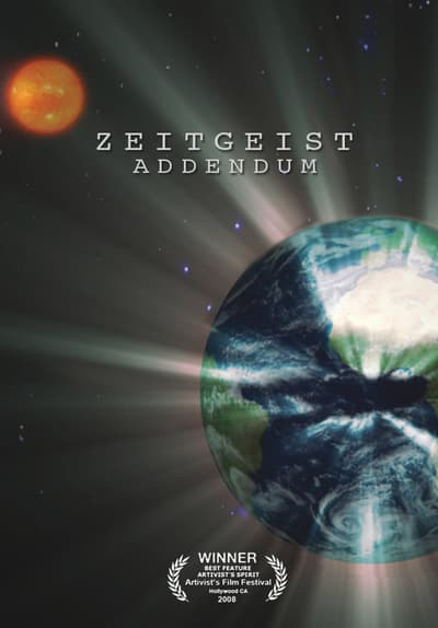Watch Zeitgeist: Addendum (2008) - Free Movies | Tubi