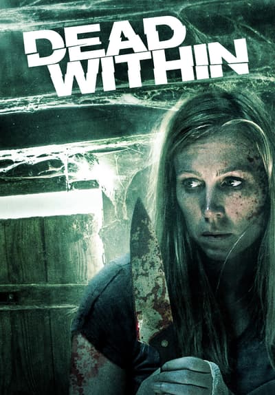 Watch Dead Within: This Is What Remains (2014) - Free Movies | Tubi