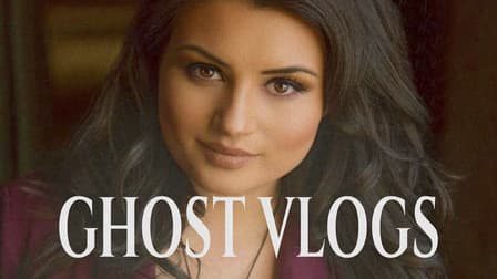 Watch Ghost Vlogs - Free TV Shows | Tubi