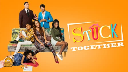 Watch Stuck Together - Free TV Shows | Tubi